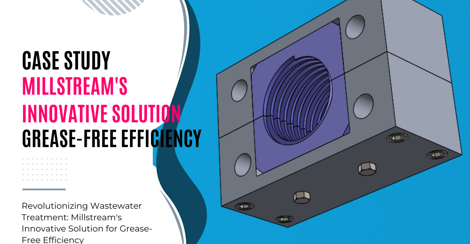 Case Study: Revolutionizing Wastewater Treatment: Millstream's Innovative Solution for Grease ...